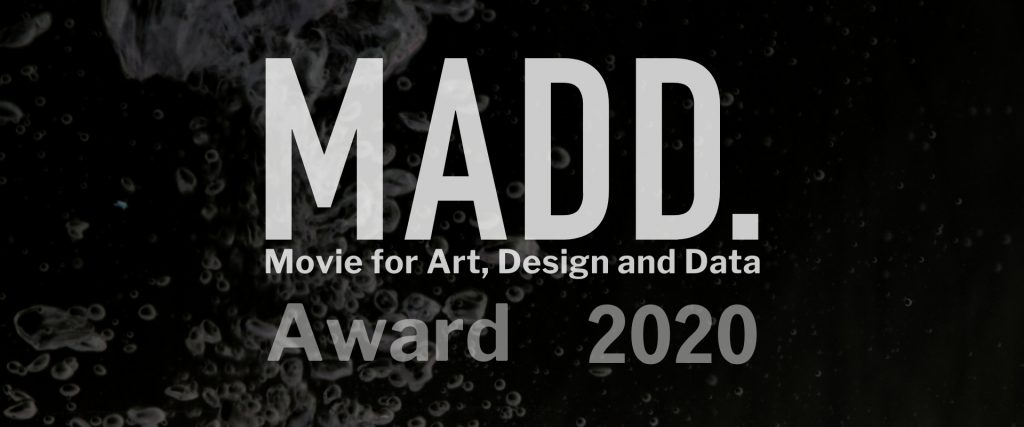 MADD. Award 2020 | Next-generation video Award『MADD.Award2021』~The ...